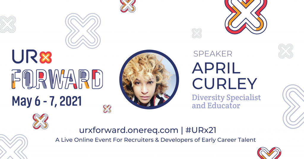URx Forward 2021 Opening Keynote: Fireside Chat with April Curley - OneReq